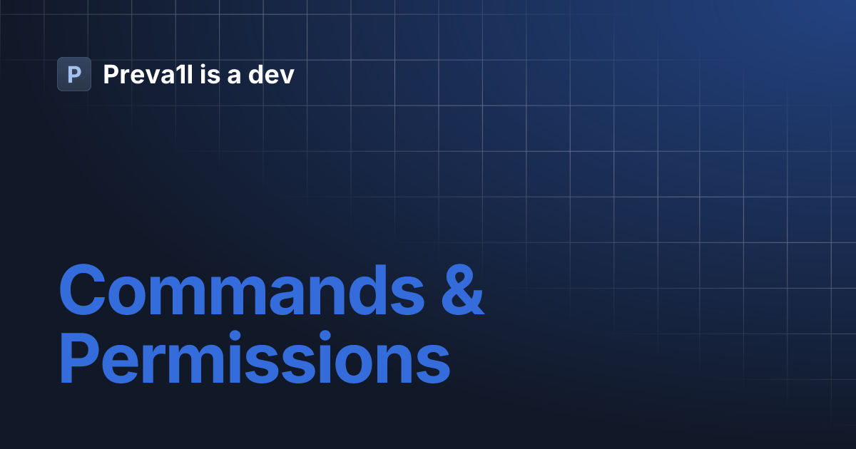 Commands & Permissions | Preva1l is a dev